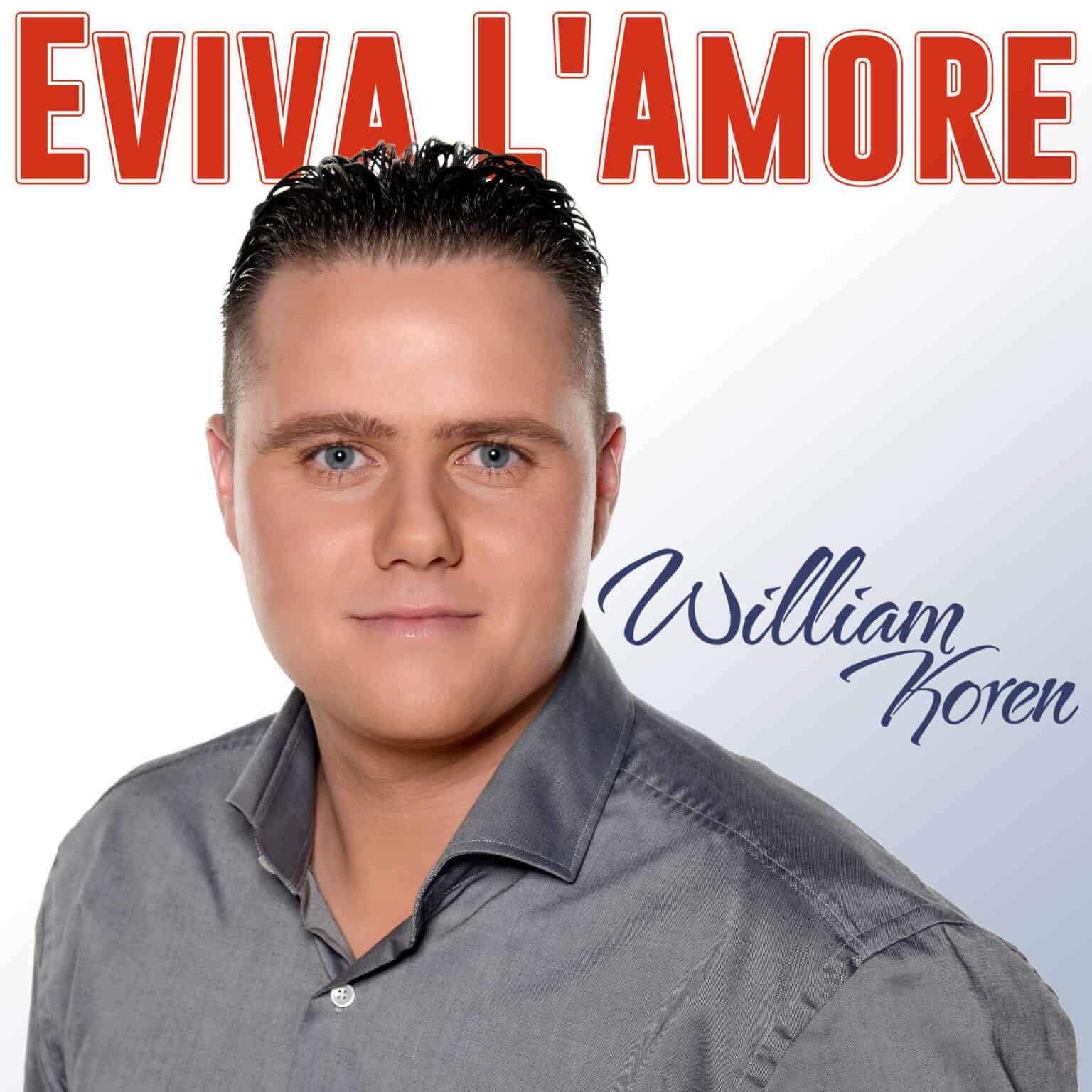 William Koren - Eviva L'Amor | D.E.A. Produkties